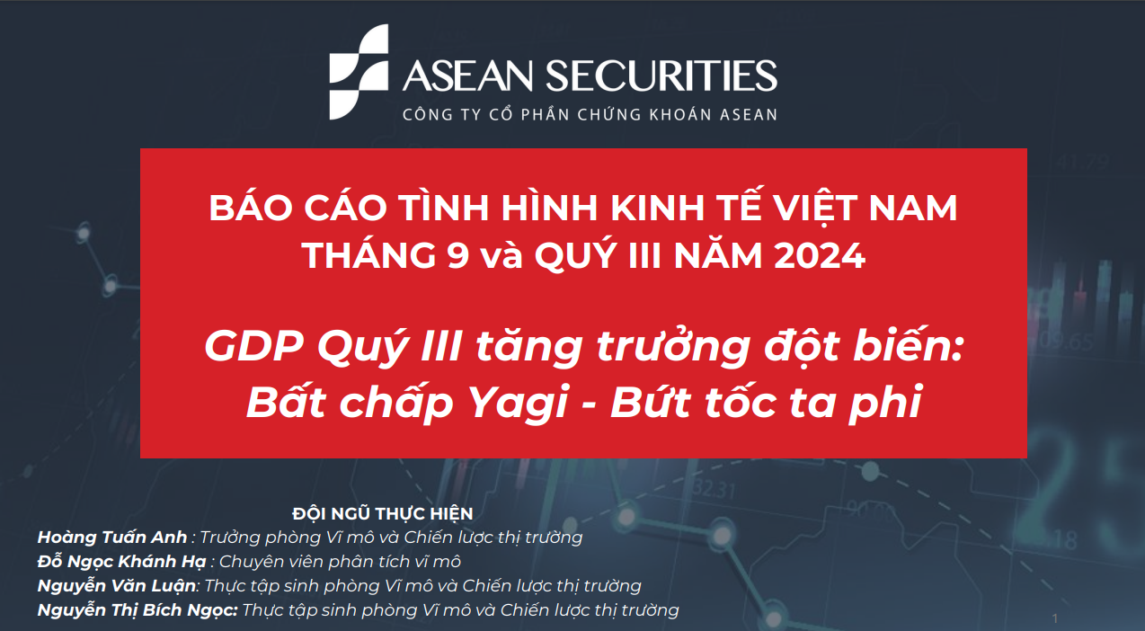 Báo cáo tình hình kinh tế Việt Nam Tháng 9 | GDP Quý III tăng trưởng đột biến: Bất chấp Yagi ...